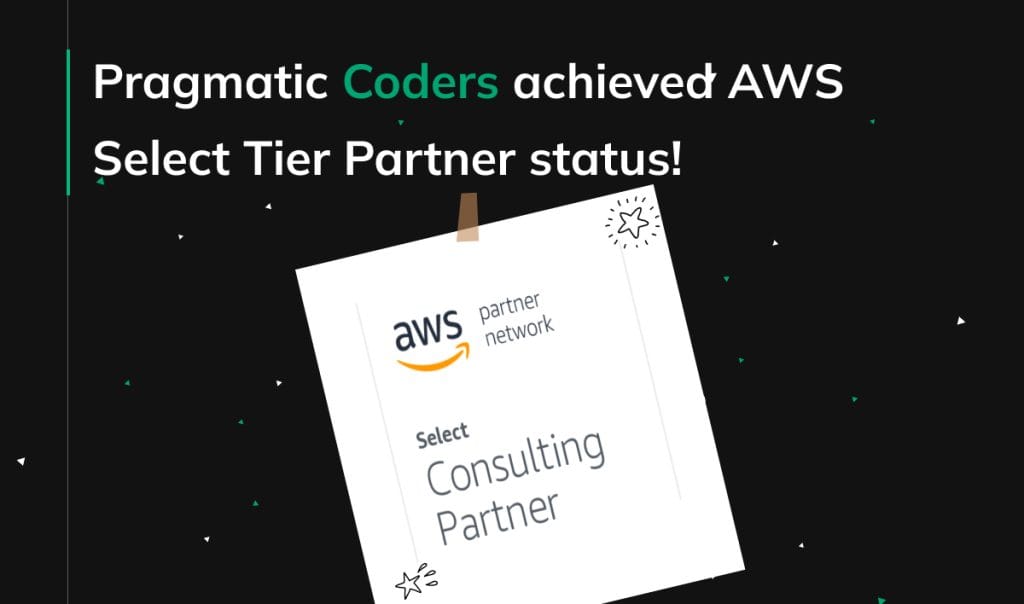 Pragmatic Coders achieved AWS Select Tier Partner status! | Pragmatic ... Pragmatic Coders achieved AWS Select Tier Partner status! | Pragmatic ...