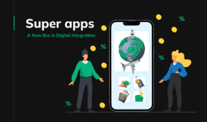 What is a Super App? Super Apps explained - Pragmatic Coders