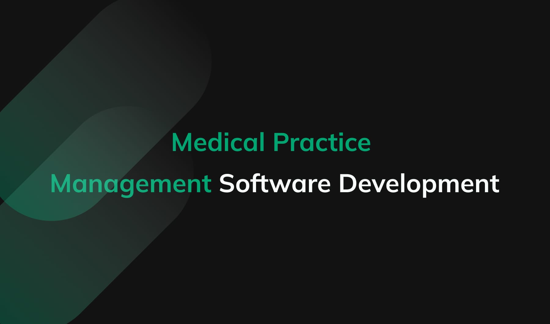 Medical Practice Management Software Development