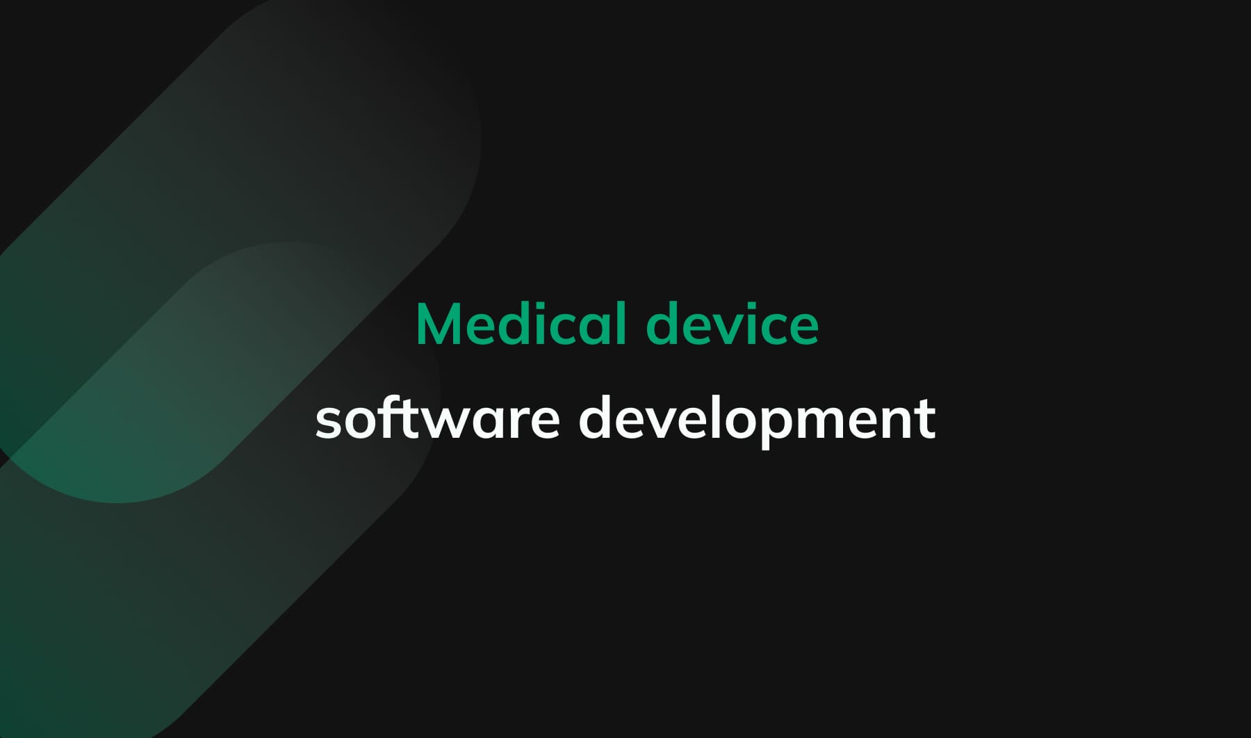 Medical Device Software Development