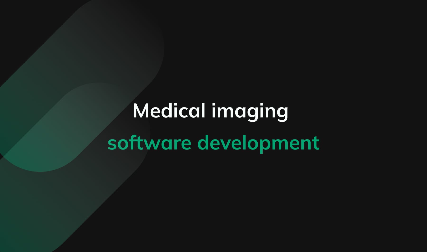 Medical Imaging Software Development